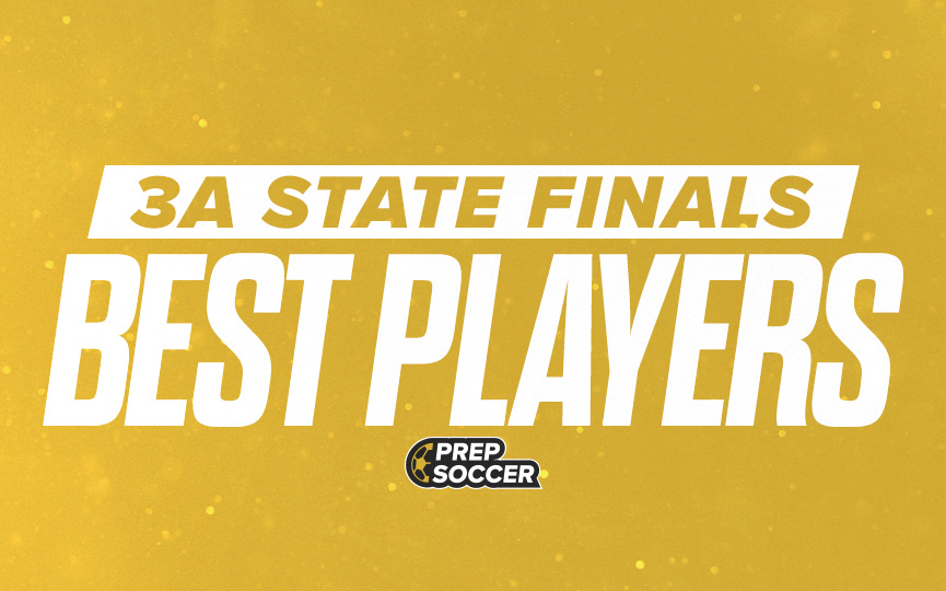 3A State Finals' Best Players | Prep Soccer